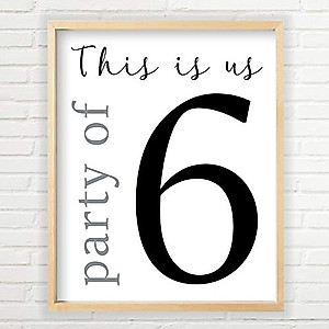 Party of 6 Wall Decor (Unframed 11x14 inch Farmhouse Print, Party of 6 Sign, Farmhouse Decor, Party of 6 Family Sign, This Is Us Art, Party of 6, Growing Family Gifts)