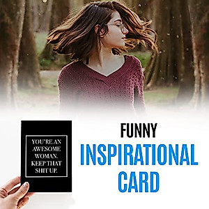 Funny and Inspirational card for her | Awesome congratulatory card for women | Perfect card for Birthday, Graduation, Christmas, Mother's Day for daughter, sister, mom, girlfriend, wife.