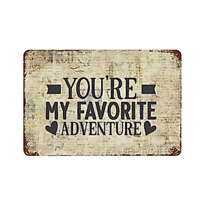 Vintage Decorative Sign You are My Favorite Adventure with Love Metal Sign Happy Camping Adventure Travel Hiking Metal Wall Plaque Personalized Metal Plaques for Living Room Garden Bar Birthday Gift