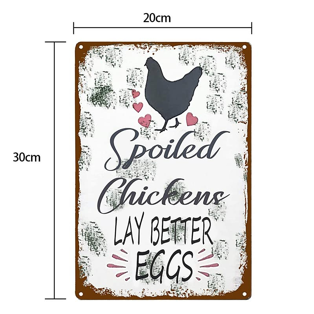 Tin Sign Chicken Coop Sign Farmhouse Farm Spoiled Chickens Lay Better Eggs Free Run Funny Home Decor Sign For Farm Garden Store Market Restaurant 8x12 Inches/20x30cm