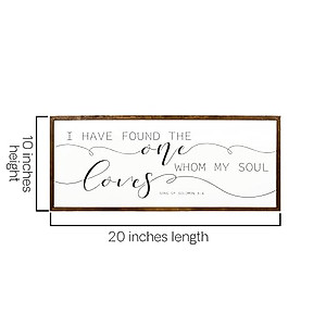 10x20 inches, I Have Found The One Whom my Soul Loves Sign - Bedroom Signs Above the Bed - Bedroom Signs - Bedroom Decor - Signs for Above Bed - Song of Solomon Sign - Master Bedroom Wall