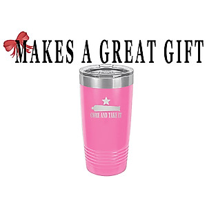Rogue River Tactical Come and Take It Gonzales Texas Flag 20 Oz. Stainless Steel Travel Tumbler Mug Cup w/Lid Vacuum Insulated Hot or Cold (Pink)