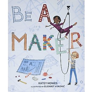Be a Maker
