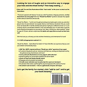 Would You Rather Game Book: For Kids 6-12 Years Old: The Book of Silly Scenarios, Challenging Choices, and Hilarious Situations the Whole Family Will Love (Game Book Gift Ideas)