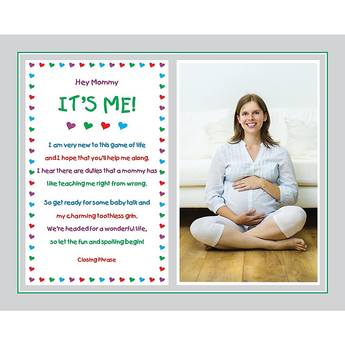 It's Me - Sweet Mommy Poem Mother to be from Baby, 8x10 Inch Custom Print