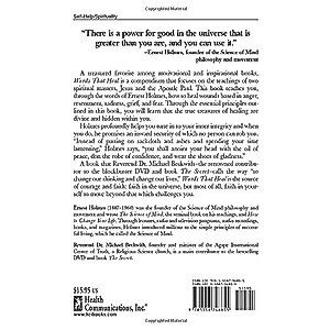 Words That Heal Today: An Inspirational, Life-changing Classic from the Ernest Holmes Library