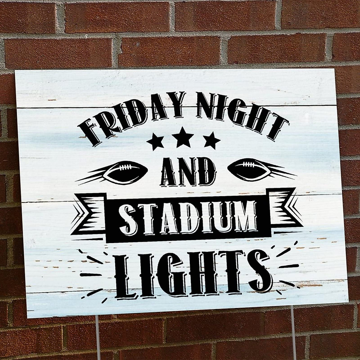 Garden Lawn Sign Friday Night and Stadium Lights Corrugated Yard Sign Funny Housewarming Gift Motivational Quotes for Garage Sales Rent Open House Construction 18"x24"