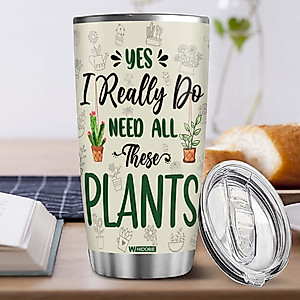 WHIDOBE Gifts For Gardeners, Gardening Mug, Gardening Gifts For Women, Men, Yes I Really Do Need All These Plants Tumbler, Plant Mom Tumbler, Plant Lovers, Mom, Dad, Women, Mothers Day Tumbler 20OZ