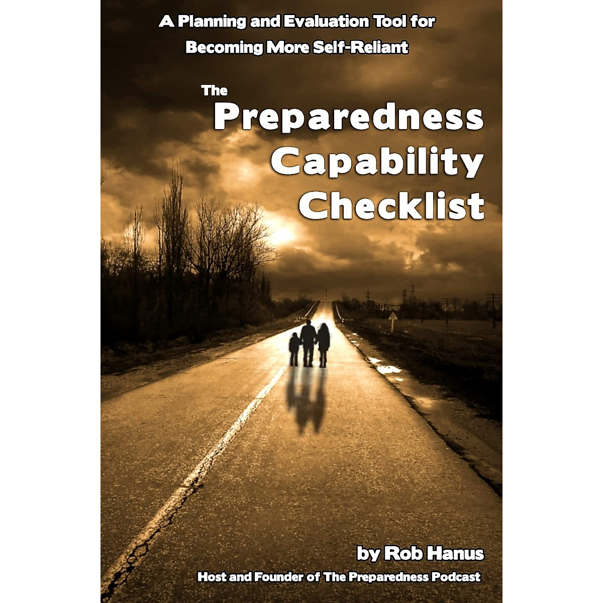 Preparedness Capability Checklist: A Planning and Evaluation Tool for Becoming More Self-Reliant