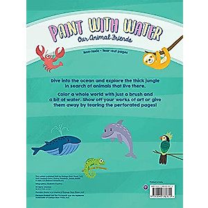 Paint with Water Book for Toddlers Ages 2-4: Our Animal Friends in the Sea and Jungle