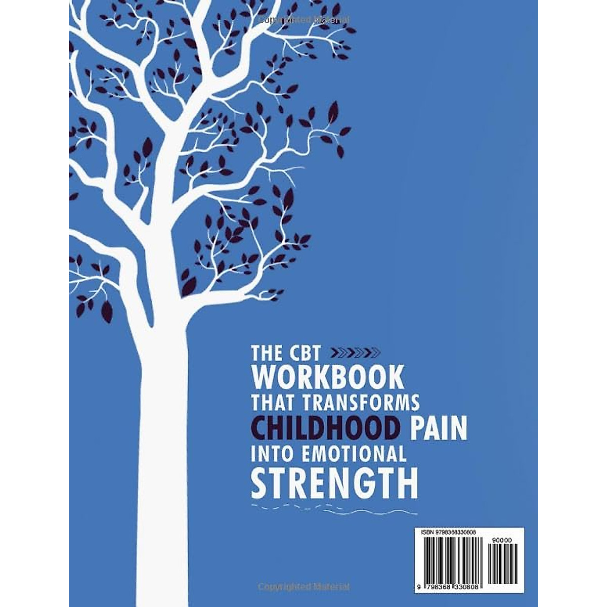 Healing Your Wounded Inner Child: A CBT Workbook to Overcome Past Trauma, Face Abandonment and Regain Emotional Stability.