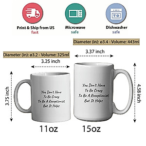 Receptionist Gift Idea Humorous Front Desk Agent Appreciation 11oz 15oz White Coffee Mug