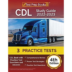 CDL Study Guide 2022-2023: CDL Book with Practice Test Questions and Answers [4th Edition]
