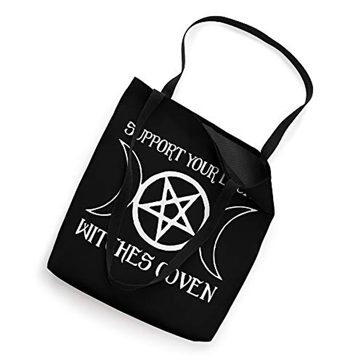 Support Your Local Witches Coven Witchcraft Funny Tote Bag