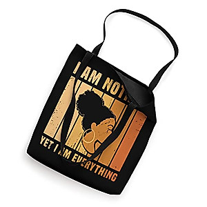 I Am Nothing Yet I Am Everything African Woman Empowerment Tote Bag