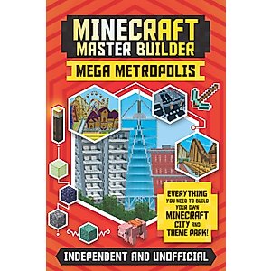 Master Builder: Minecraft Mega Metropolis (Independent & Unofficial): Build your own Minecraft city and theme park (Minecraft Master Builder)
