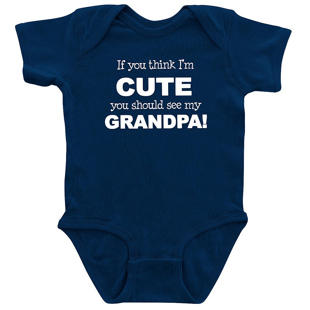 Apericots Cute Baby Short Sleeve Bodysuit, 100% Cotton: If You Think I'm Cute, You Should See My Grandpa (0-18 months)
