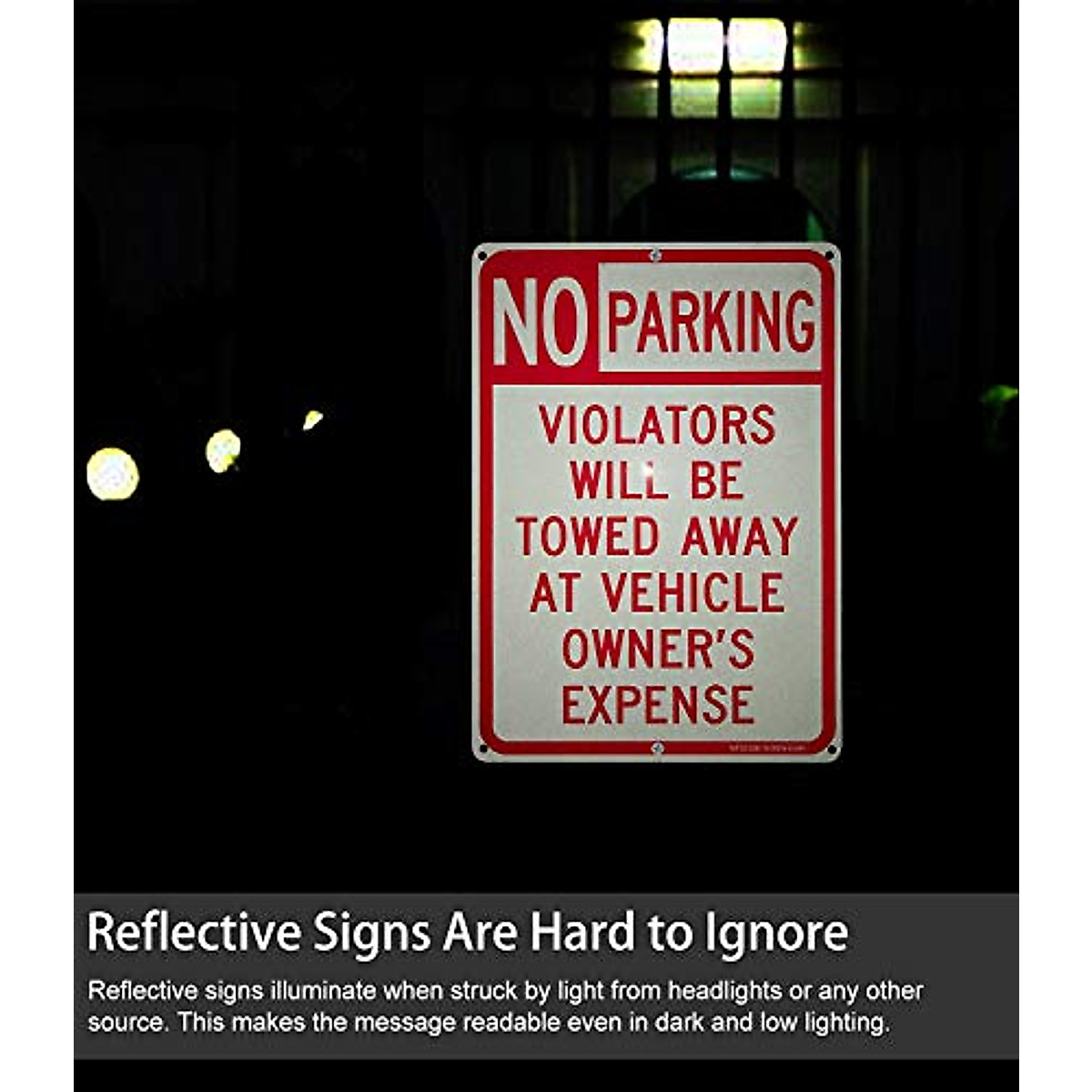 4 pack No Parking Sign, Violators Will Be Towed Away at Vehicle Owners Expense, 14 X 10 Reflective .40 Rust Free Aluminum, UV Protected, Weather Resistant, Waterproof, Durable Ink，Easy to Mount