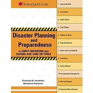 Disaster Planning and Preparedness in Early Childhood and School-Age Care Settings (Redleaf Quick Guides)