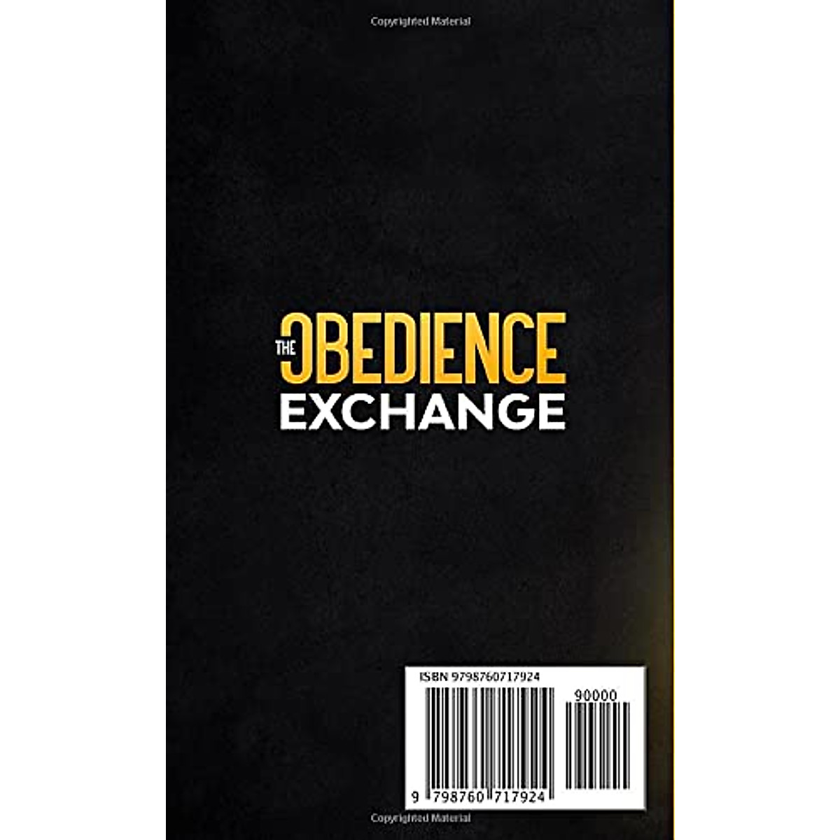 The Obedience Exchange: Accessing Favor Through The Currency of Obedience