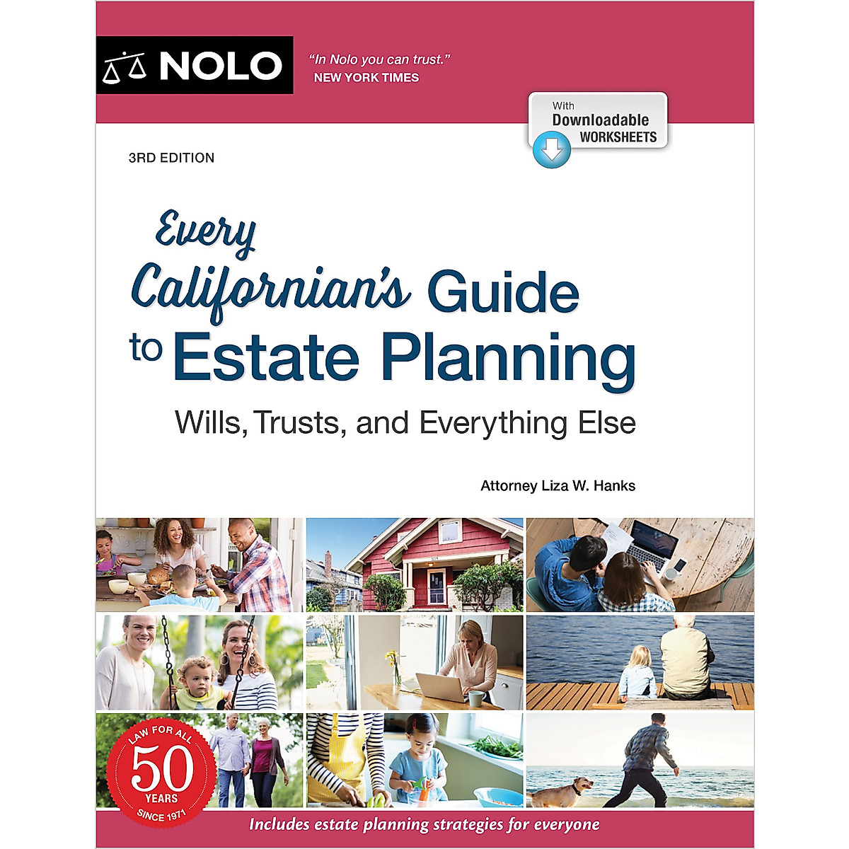 Every Californian's Guide To Estate Planning: Wills, Trust & Everything Else