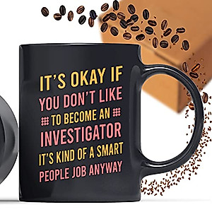 Garod Soleil Coffee Mug Funny Investigator Smart People Job Gifts for Men Women Coworker Family Lover Special Gifts for Birthday Christmas Funny Gifts Presents Gifts 759012