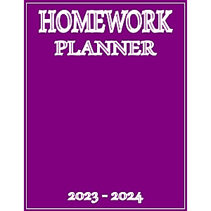 Homework Planner 2023-2024: Assignment Planner 2023-2024 Academic Year for Elementary, Middle, High School & College Student | Large Size | Simple Purple Cover Design
