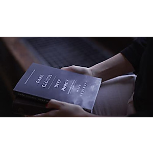 Dark Clouds, Deep Mercy: Discovering the Grace of Lament