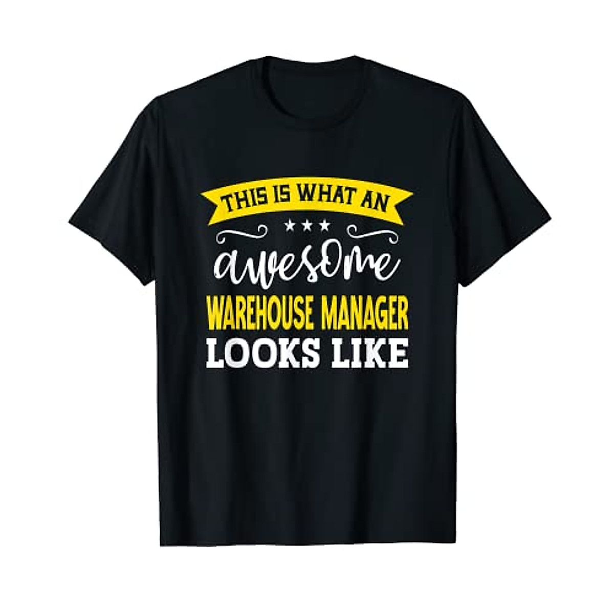 Warehouse Manager Job Title Employee Warehouse Manager T-Shirt