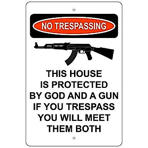 NDTS Metal Deco Sign 8x12 inches No Trespassing This Property is Protected by God and A Gun Sign Metal Aluminum Sign Metal Wall Plaque Tin Sign
