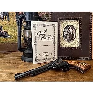 Wyatt Earp - My Friend Doc Holliday Holiday Tombstone Collectable Leaflet Booklet Book