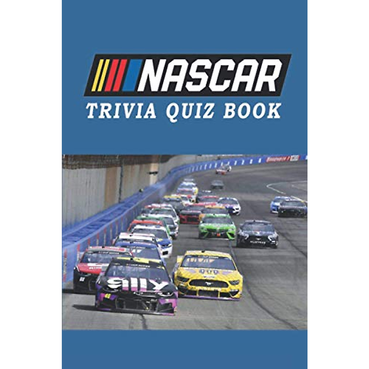 NASCAR: Trivia Quiz Book