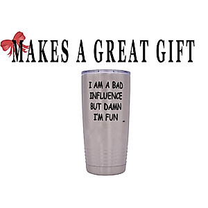 Rogue River Tactical Funny Sarcastic Office Work 20 Oz. Travel Tumbler Mug Cup w/Lid Vacuum Insulated Hot or Cold Bad Influence