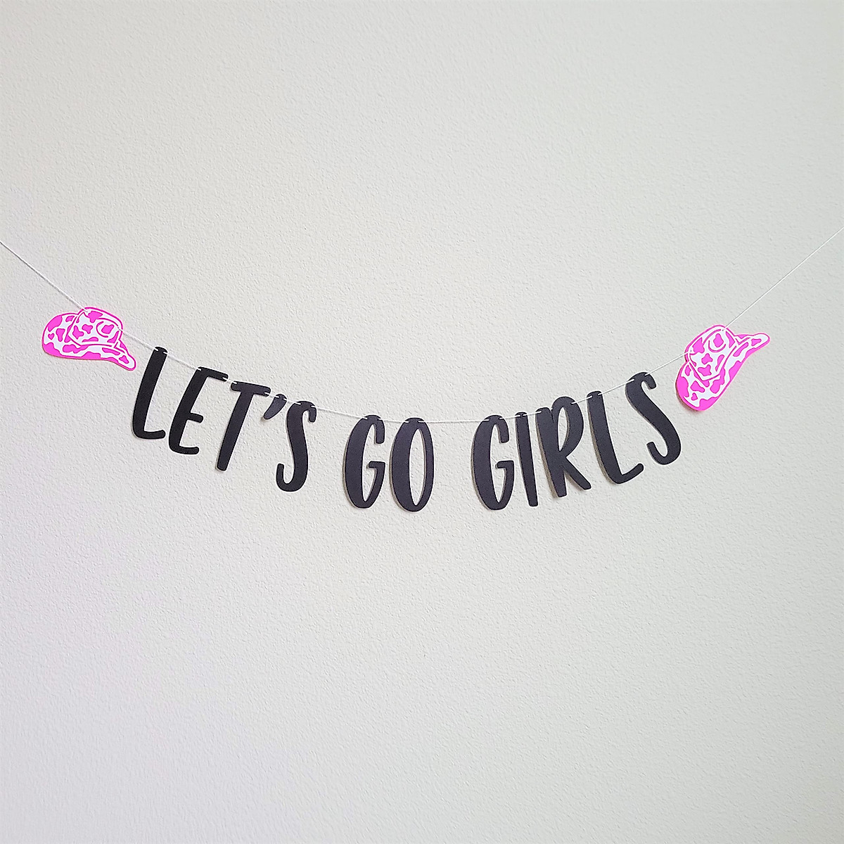 Let's Go Girls Banner Bachelorette Party Banner Galentine's Day Banner