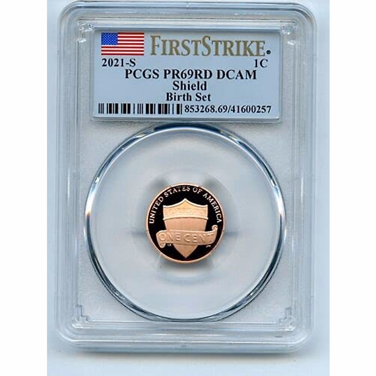 2021 S Lincoln Shield Cent Birth Set PCGS PR-69 PCGS Penny PCGS PR-69
