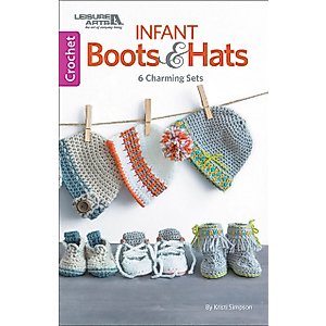 Infant Boots & Hats: 6 Charming Baby Sets-12 Stylish Baby Crochet Designs for Boys & Girls