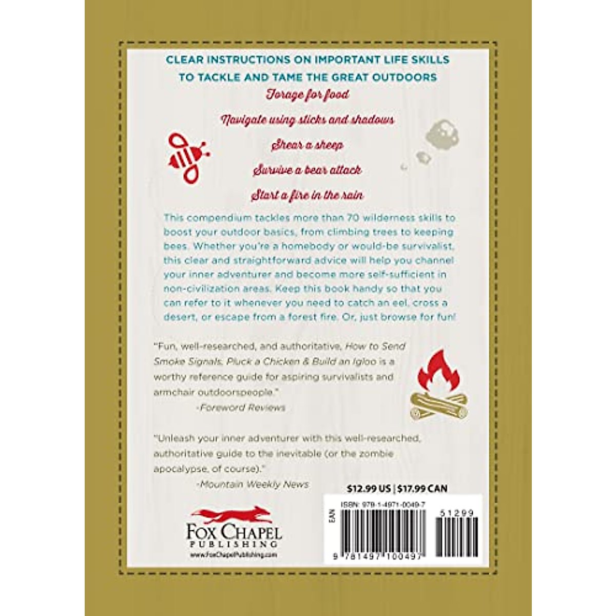 How to Send Smoke Signals, Pluck a Chicken, & Build an Igloo: Plus 75 Additional Skills You Never Knew You Needed (Fox Chapel Publishing) Life Skills with Step-by-Step Directions and a Sense of Humor