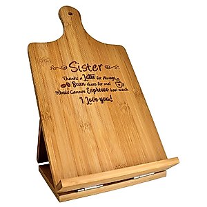Sister Gift - Recipe Cookbook Holder Stand Custom Engraved Bamboo Cutting Board Foldable Chef Easel Metal Hinges Kickstand iPad Tablet Compatible Christmas Birthday Kitchen Decor Design (7.25x13.5)