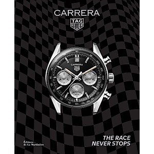 TAG Heuer Carrera: The Race Never Stops