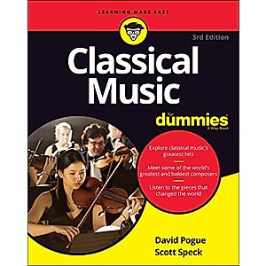 Classical Music For Dummies (For Dummies (Music))