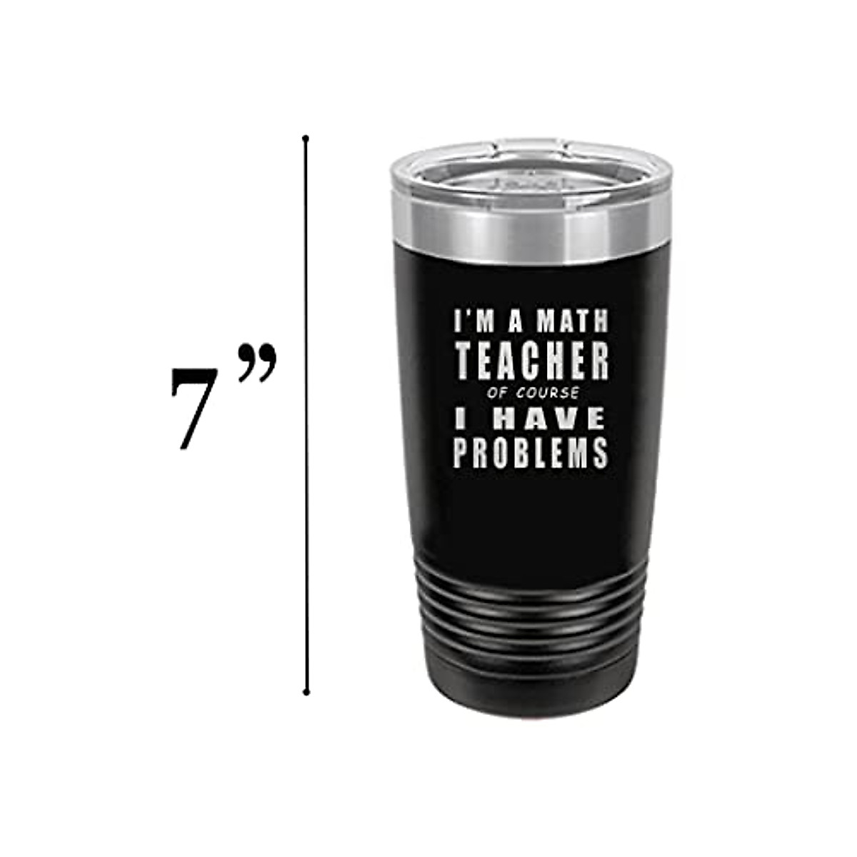 Rogue River Tactical Funny Math Teacher Problems Large 20 Ounce Stainless Steel Travel Tumbler Mug Cup w/Lid School Professor Teaching Educator Gift (Black)