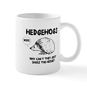 CafePress Hedgehogs Hedge No Mugs Ceramic Coffee Mug, Tea Cup 11 oz