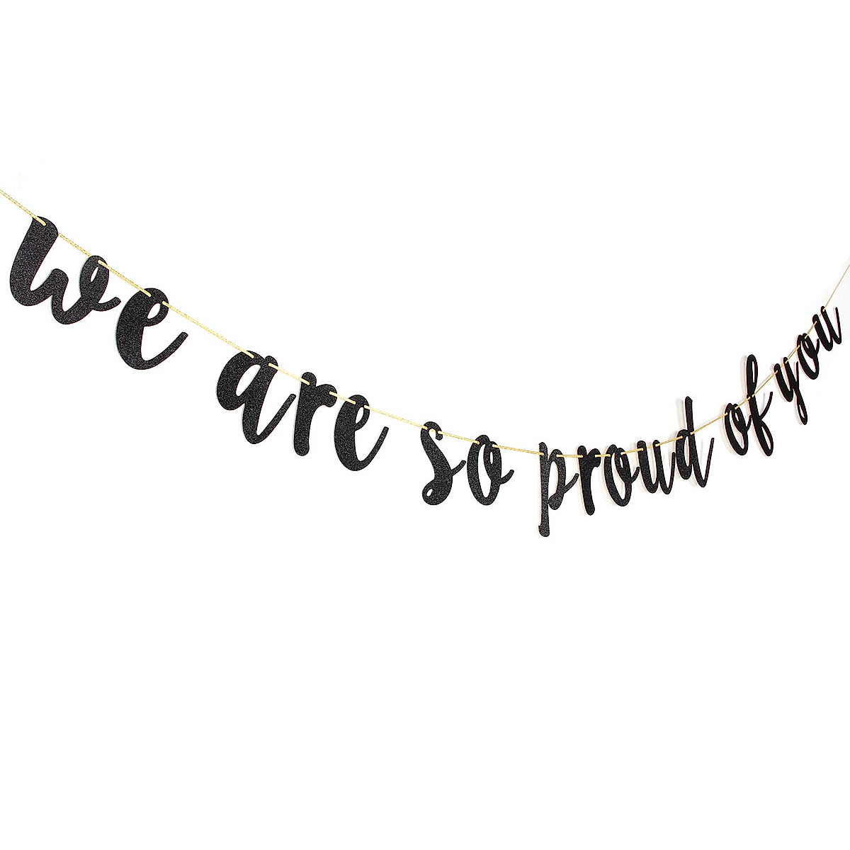 We Are So Proud of You Banner - Black Glitter Congrats Graduate Banner - High School College University Graduation Party Decorations Supplies