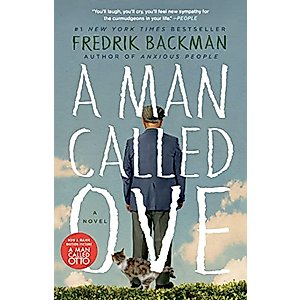 A Man Called Ove: A Novel