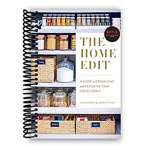 The Home Edit: A Guide to Organizing and Realizing Your House Goals (Includes Refrigerator Labels) Spiral bound