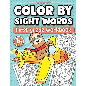 Color By Sight Words First Grade Workbook Ages 6-7: Fun Activity Book with 200 High Frequency 1st Grade Sight Words for Kids (Grade Level Color by Books for Kids)