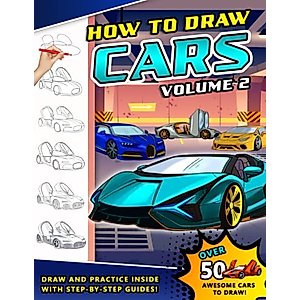 How To Draw Cars volume 2: A Step by Step Drawing Book for young artists and kids of all ages