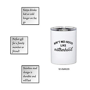 Santa Barbara Design Studio SIPS Drinkware Stainless Steel Travel Tumbler, 12-Ounces, Ain't No Hood Like Motherhood