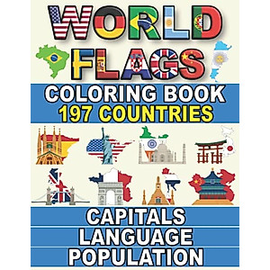 World Flags Coloring Book: A Great Geography Gift for Kids and Adults | Learn More About this Beautiful World