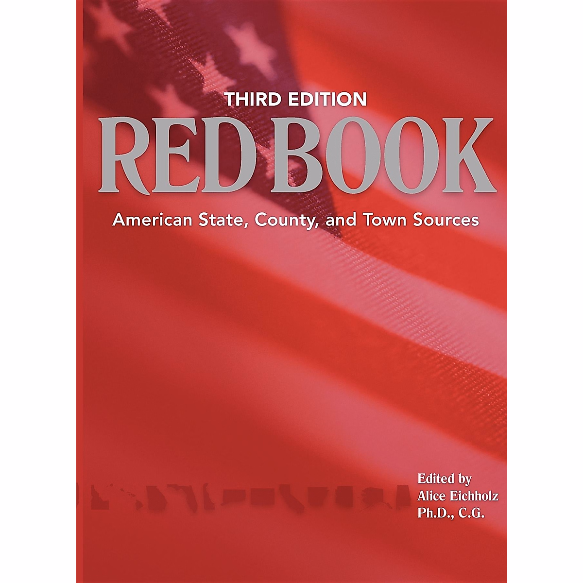 Red Book: American State, County & Town Sources, Third Edition